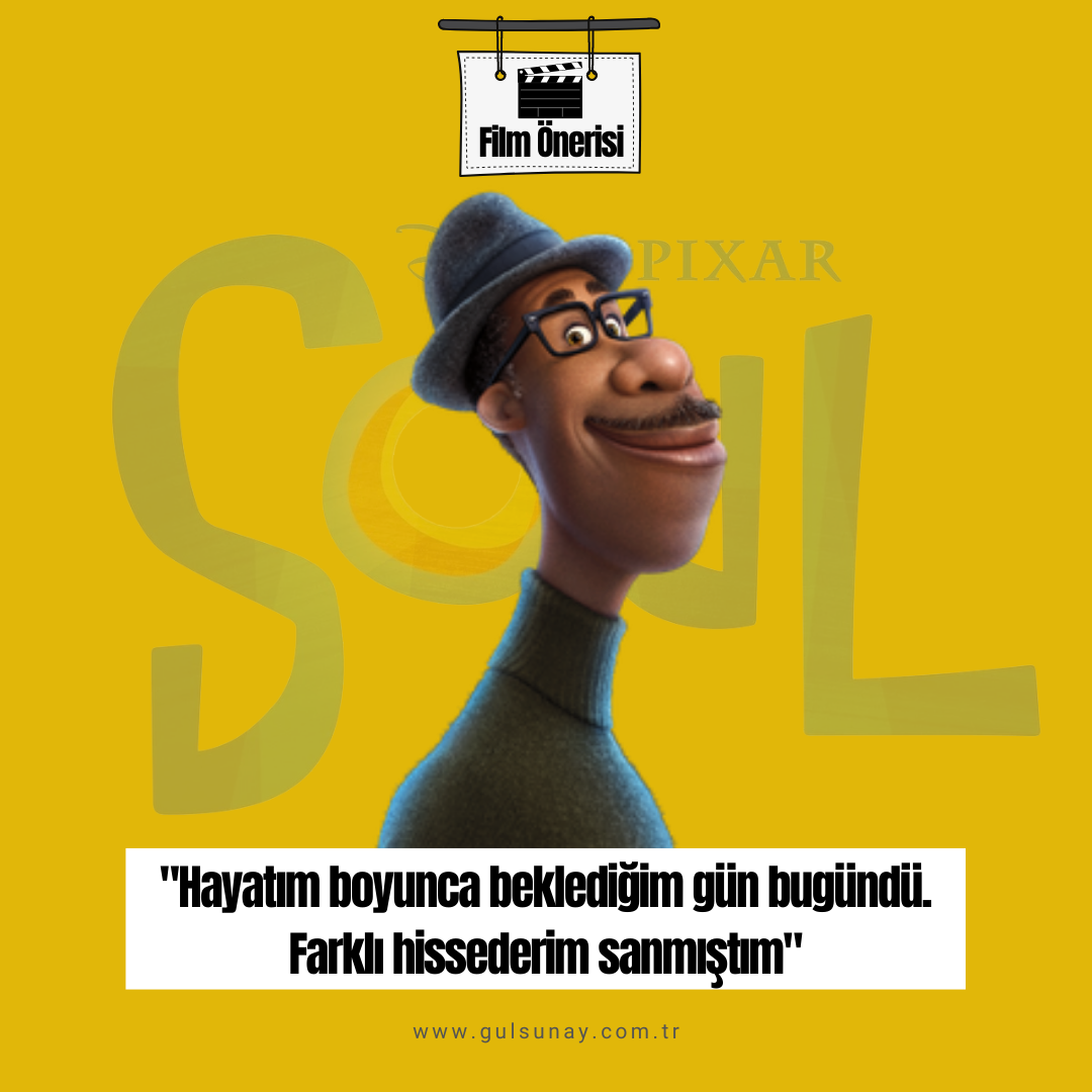 FİLM ÖNERİSİ: Soul – Gülsünay Uysal